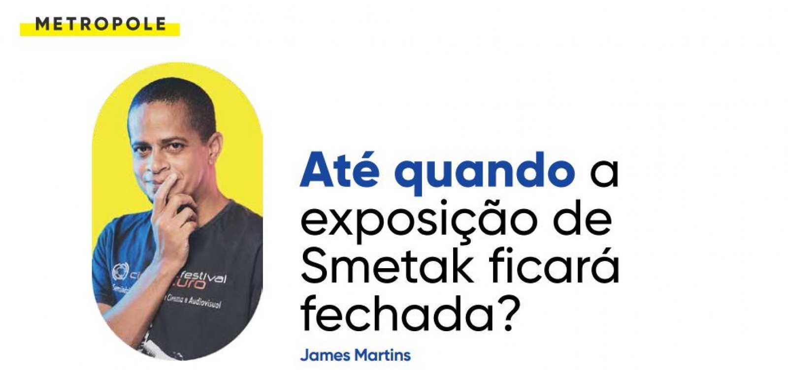 Até quando a exposição de Smetak ficará fechada? - Metro 1